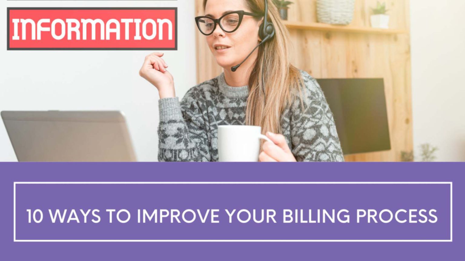 10 Ways to Improve Your Billing Process | Know More