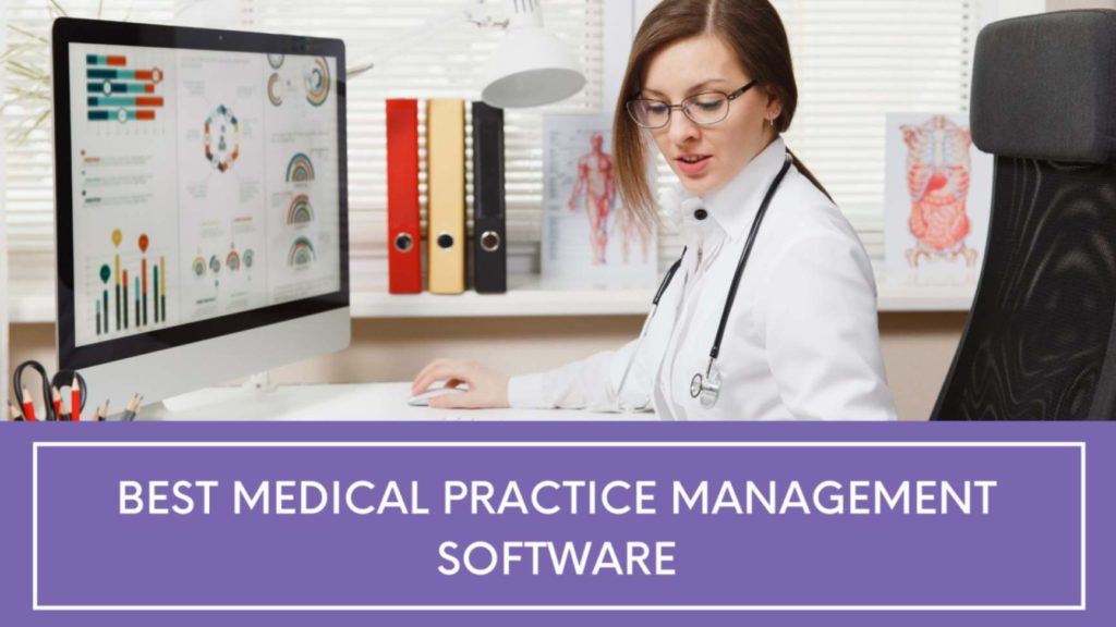 Best Medical Practice Management Software | HIPAA Compliant