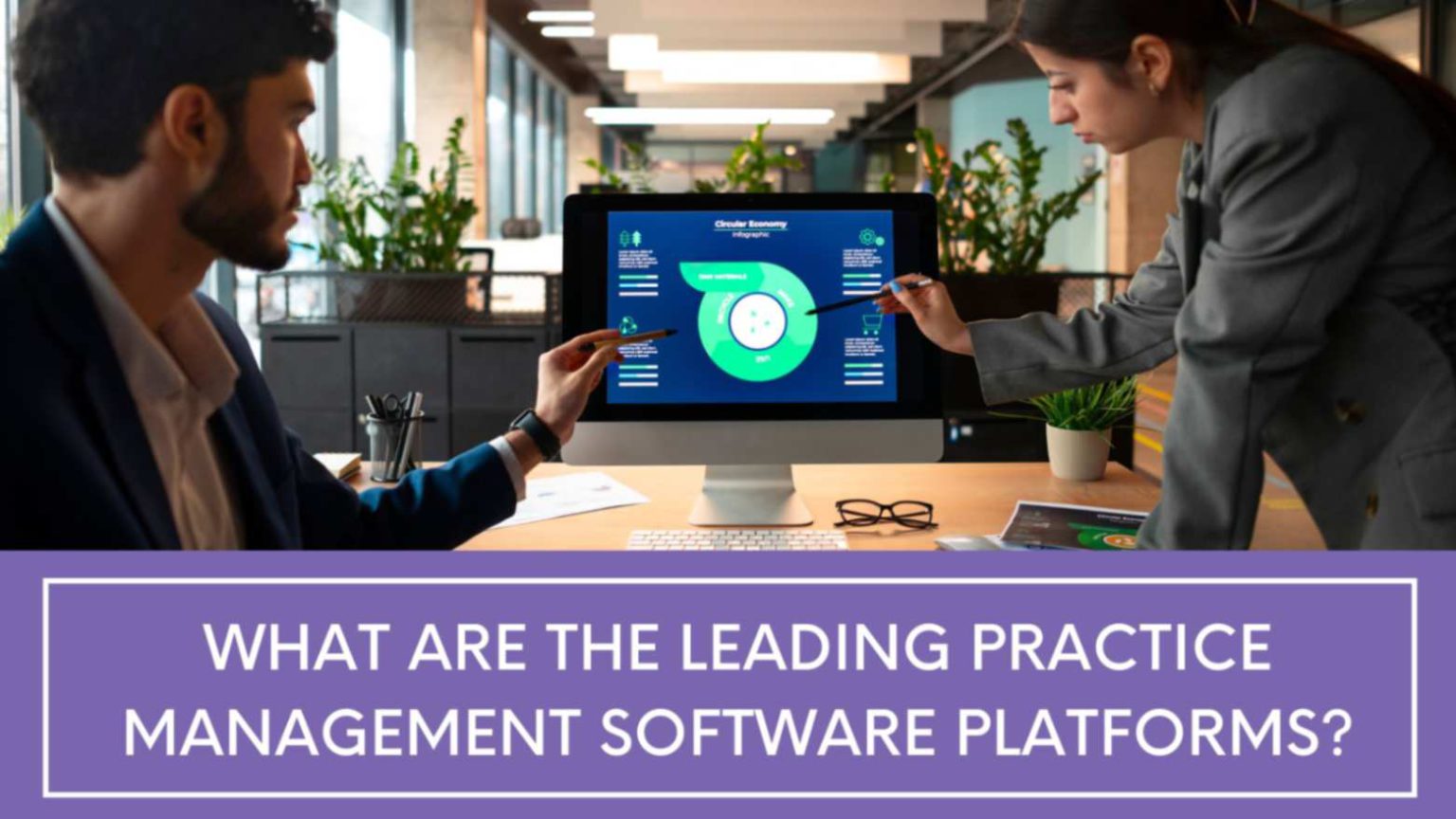 What are the Leading Practice Management Software Platforms