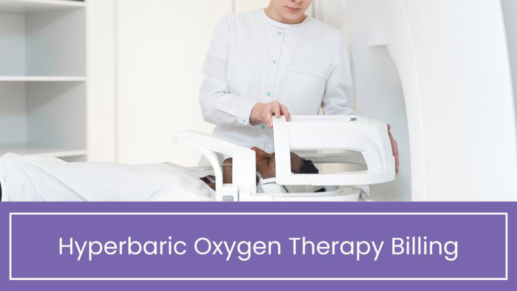 Hyperbaric Oxygen Therapy Billing | Know More | Practolytics