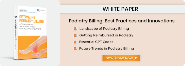 Podiatry Billing Guide for Practice Success | Learn More
