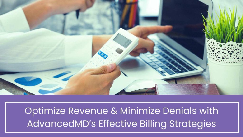 Optimizing Healthcare Billing with AdvancedMD & Practolytics