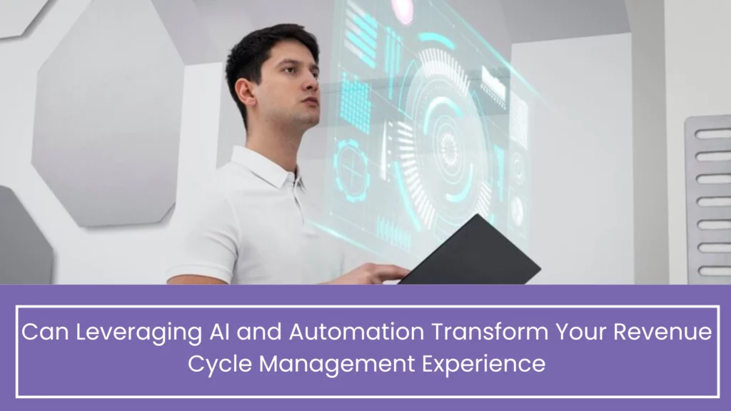Transform Revenue Cycle Management Experience with AI
