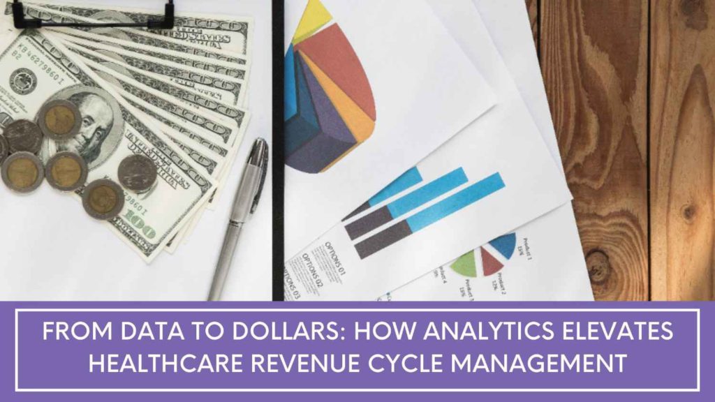 How Analytics Elevates Healthcare Revenue cycle Management