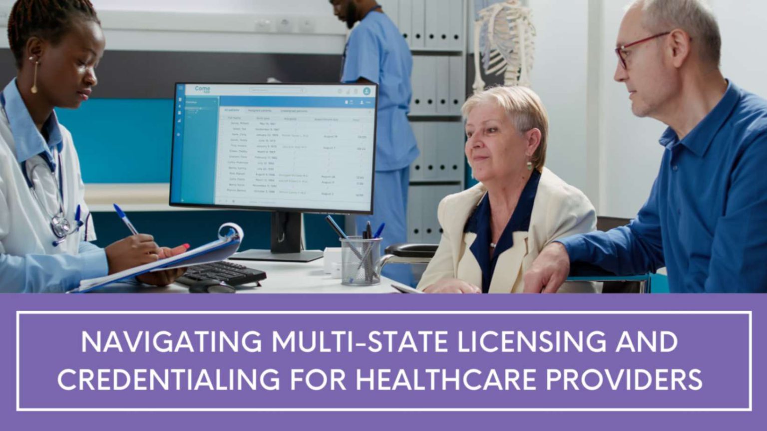 Navigating Multi-State Licensing and Credentialing