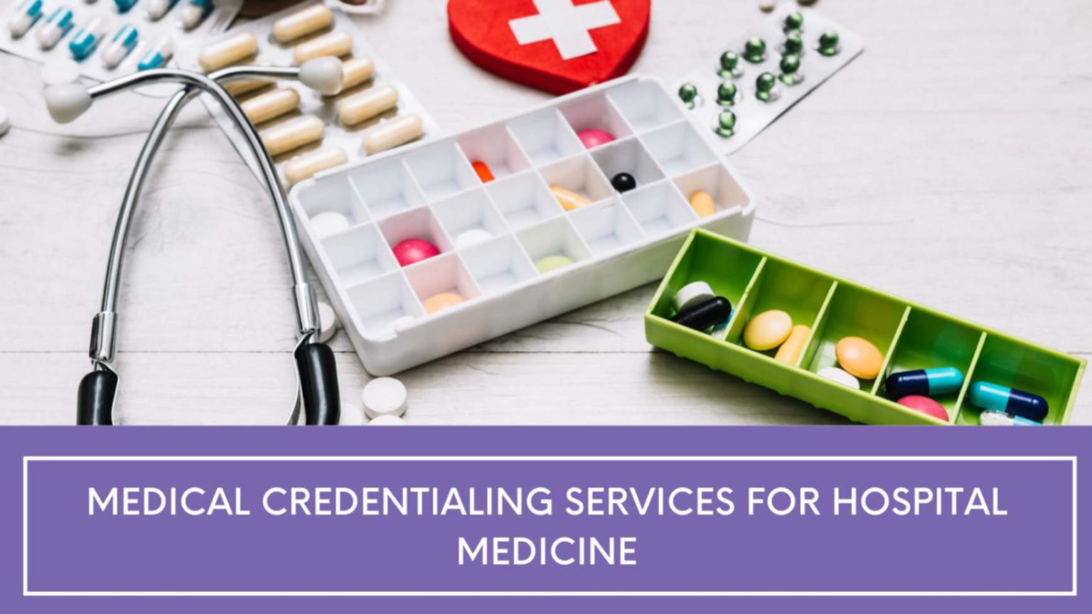 Medical Credentialing Services for Hospital Medicine