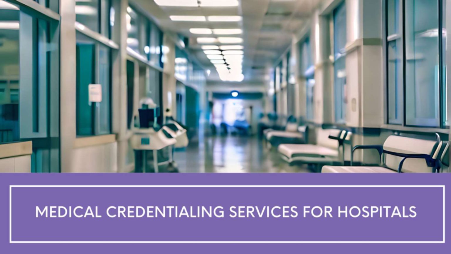 Medical Credentialing Services | Provider Enrollment Services ...