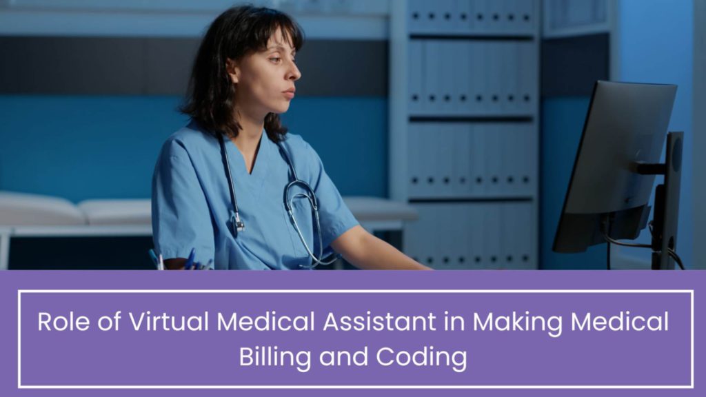 Role of Virtual Medical Assistant in Medical Billing and Coding