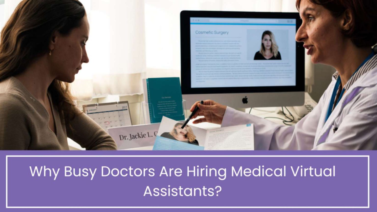 Why Busy Doctors Are Hiring Medical Virtual Assistants
