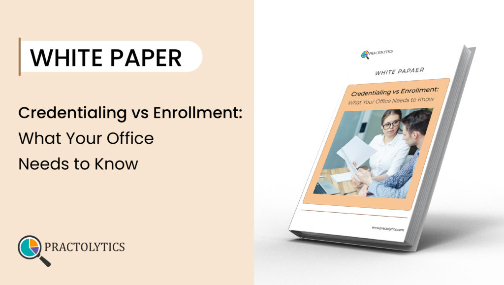 Credentialing vs Enrollment: A Guide for Medical Offices