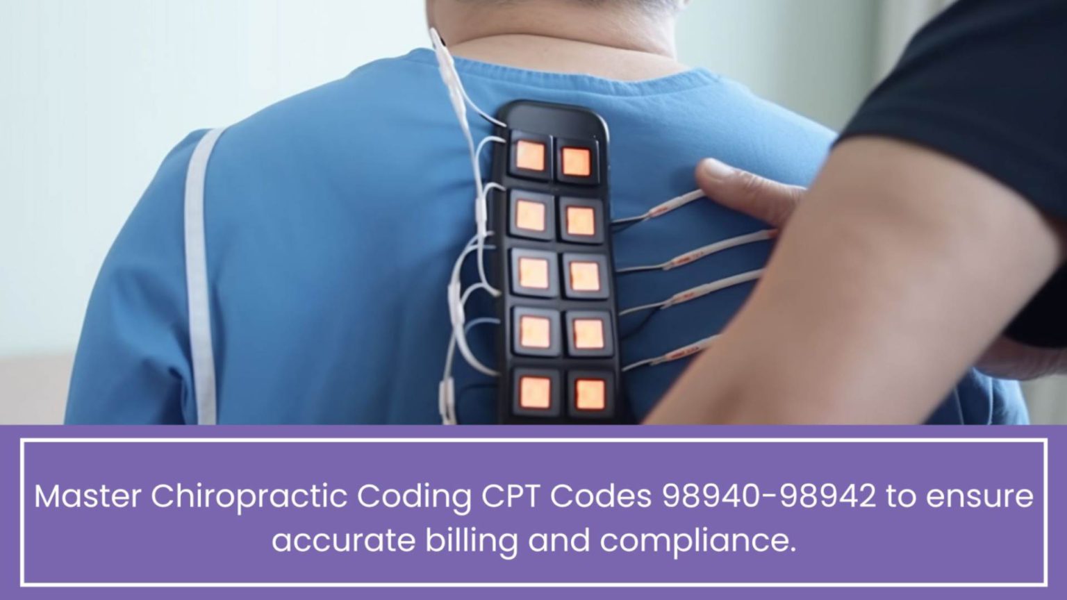 CPT Codes 98940-98942 for Chiropractic Billing | Learn More