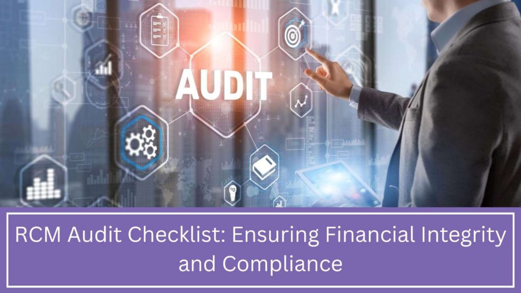 RCM Audit Checklist Secure Compliance and Revenue | End-To-End RCM Services