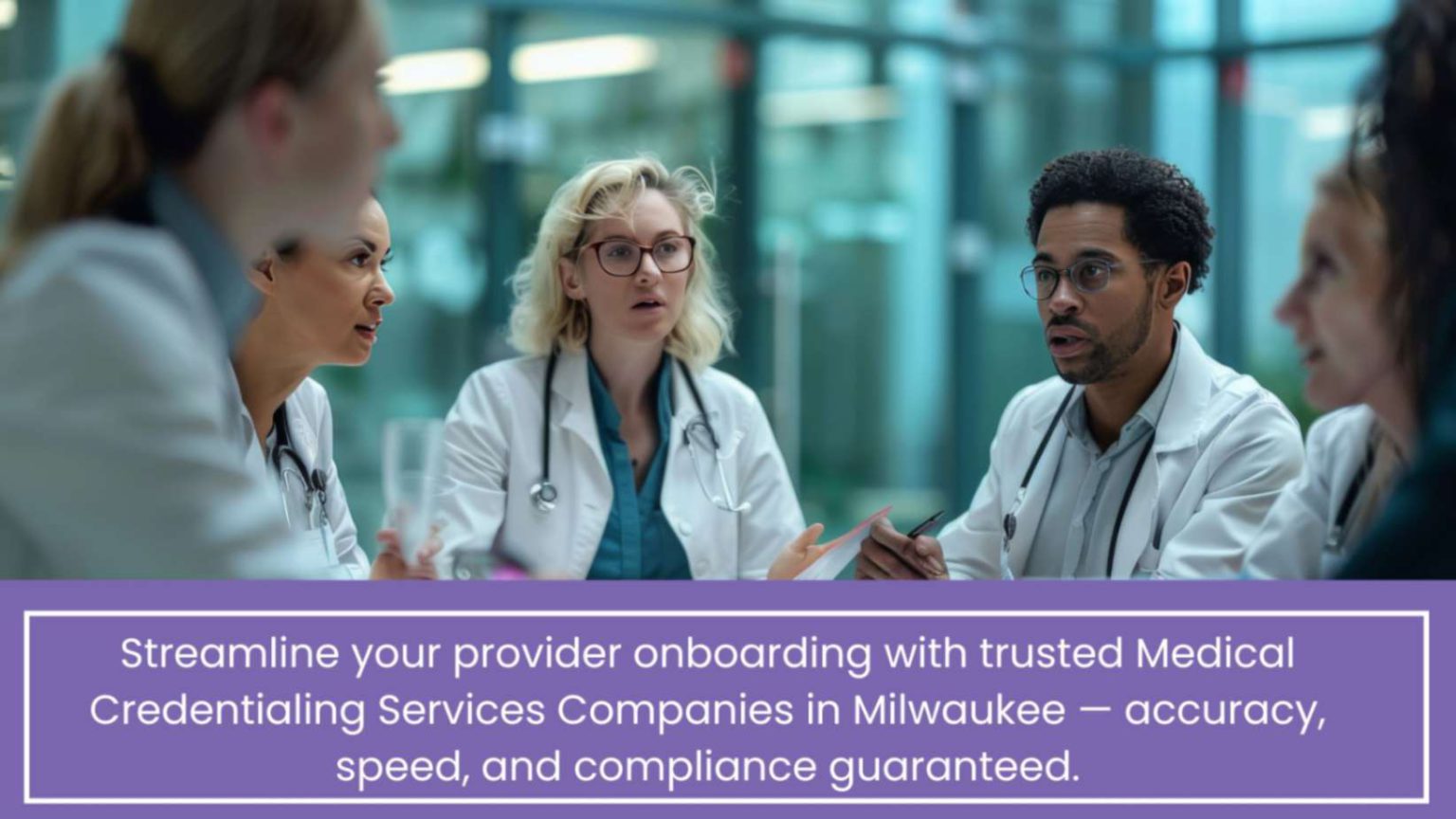 Medical Credentialing Services Companies in Milwaukee | Know More