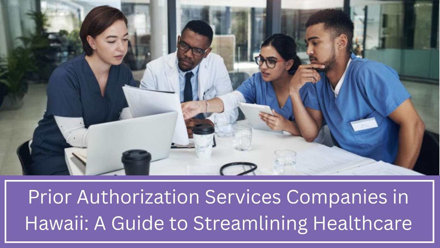 Prior Authorization Services Companies in Hawaii | Prior Authorization ...